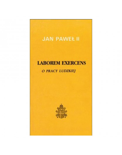 Jan Paweł II - Laborem exercens encyklika - Sklep wolnościowy 3DOM