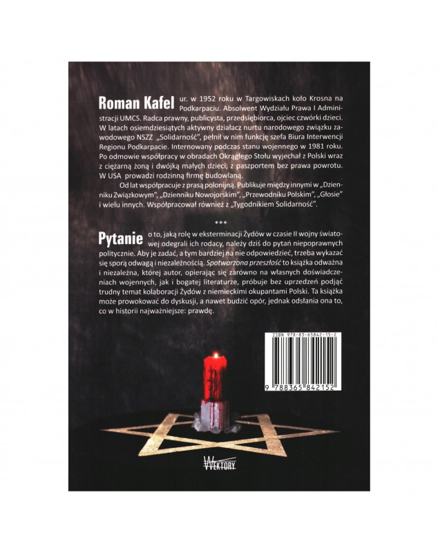 Roman Kafel - Spotwarzona przeszłość czyli o żydowskich zbrodniarzach ...